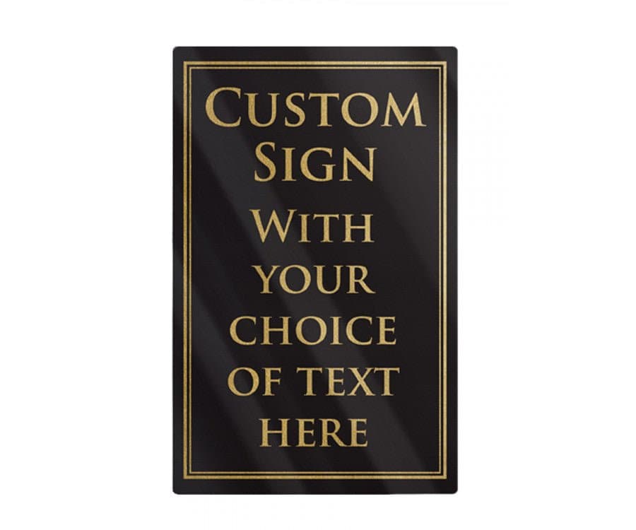 Custom Sign with your own Text – BHMA
